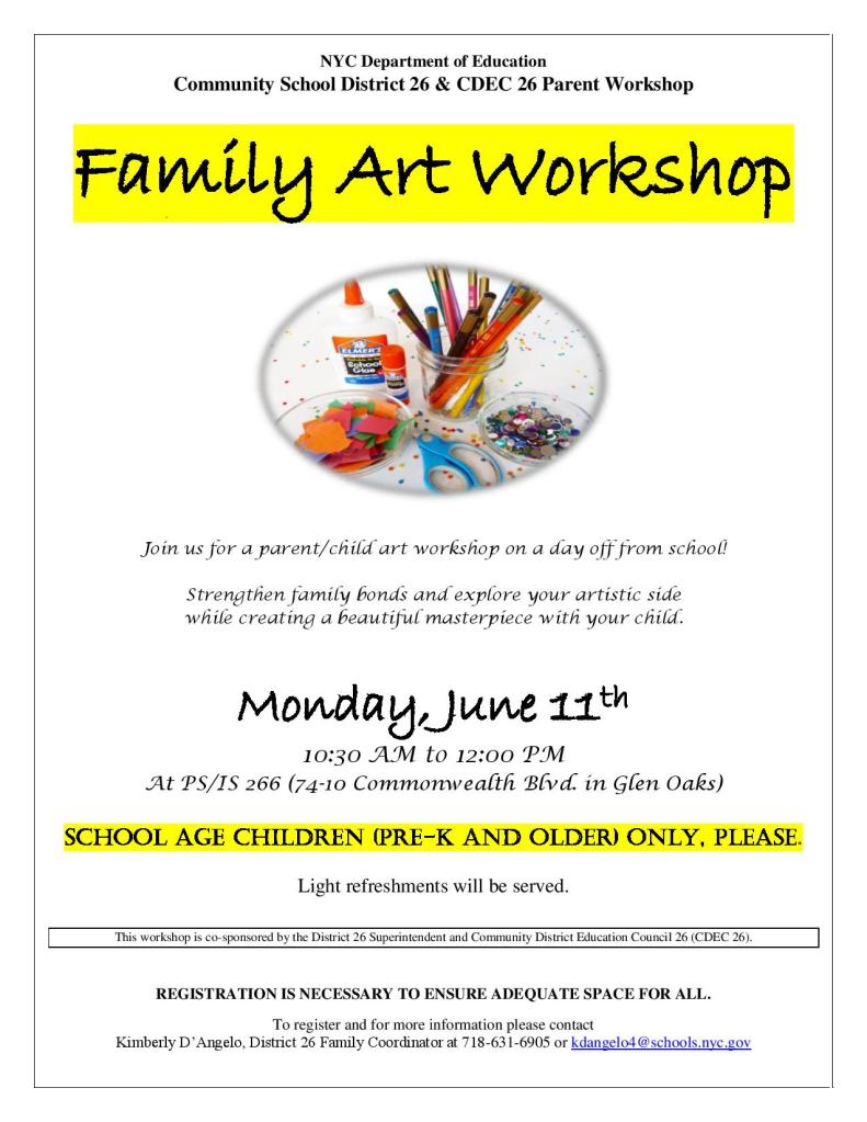 06/11 Family Art Workshop | P.S. 188Q Kingsbury School, Dream Believe ...